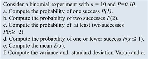 Solved Consider A Binomial Experiment With N10 And P010