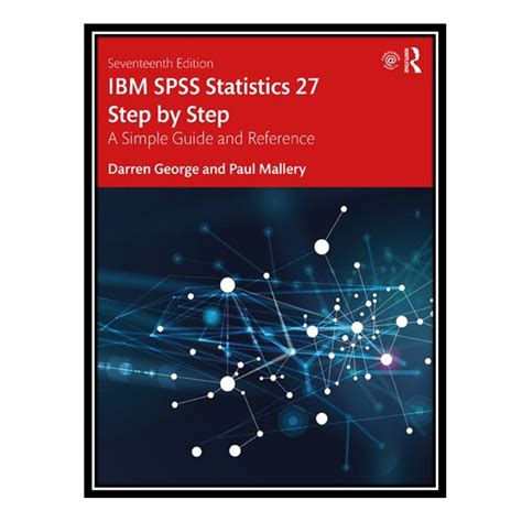 قیمت و خرید کتاب Ibm Spss Statistics 27 Step By Step A Simple Guide And Reference اثر Darren