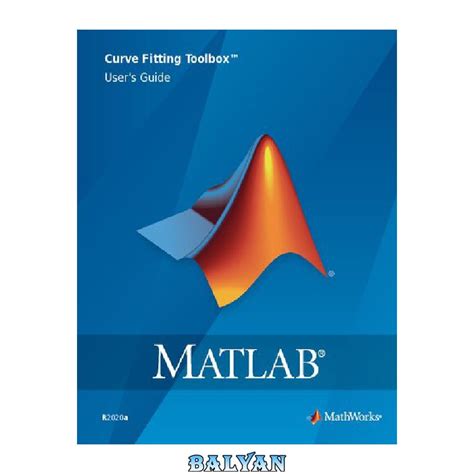 دانلود کتاب Matlab Curve Fitting Toolbox™ Users Guide بلیان