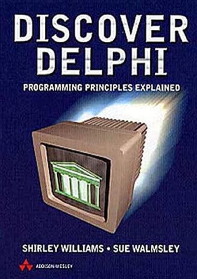 Free Read Pdf Discover Delphi Programming Principles Explained International Computer