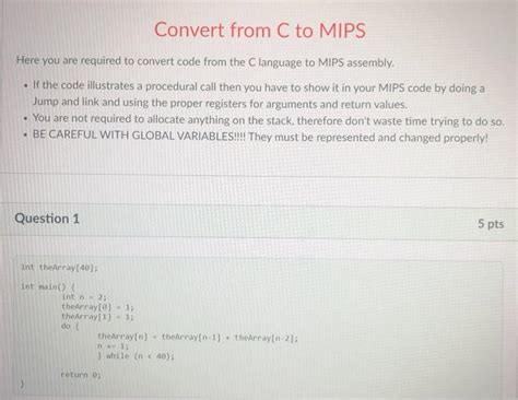 solved convert from c to mips here you are required to