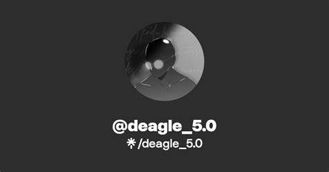 Deagle 5 0 Twitter Instagram Tiktok Linktree