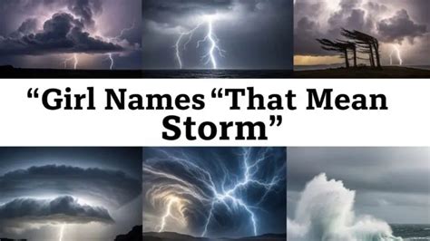 300 Girl Names That Mean Storm Thunder Lightning And Rain Names