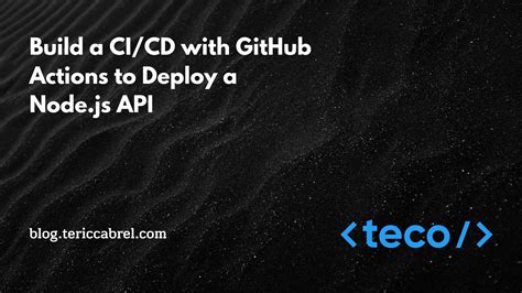 build a ci cd with github actions to deploy a node js api