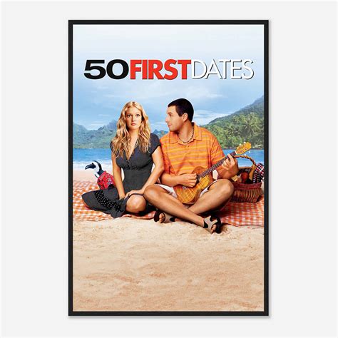 50 First Dates Movie Poster 50 First Dates 2004 Poster For T Citiesbox