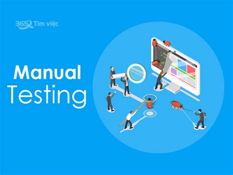 Manual Testing Là Gì Tương Lai Của Thử Nghiệm Thủ Công