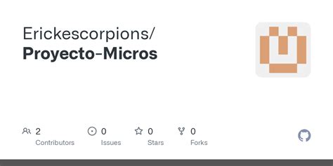 Github Erickescorpionsproyecto Micros