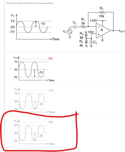 Solved For The Circuit Shown Which Is The Correct Output Chegg