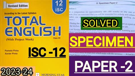 Isc Xii Total English Solution 2023 24 Solved Specimen Paper 2 Class 12 🔥 Youtube