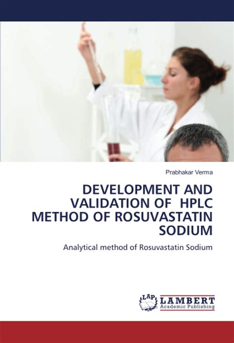 Development And Validation Of Hplc Method Of Rosuvastatin Sodium