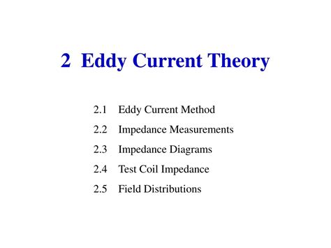 Ppt 2 Eddy Current Theory Powerpoint Presentation Free Download Id