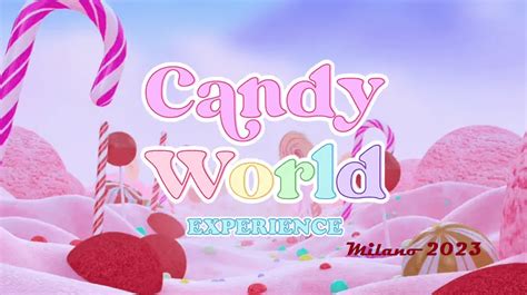 Candy World Experience Presto Ad Arese E Il Mondo Delle Caramelle