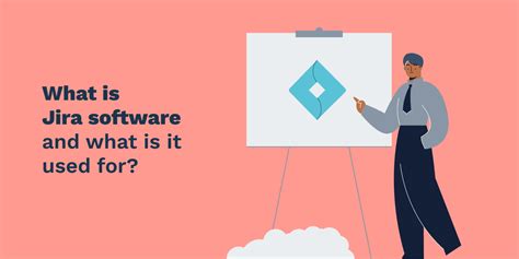 What Is Jira Software And Why Use It
