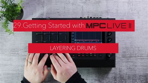 MPC Live II | Layering Drums - YouTube