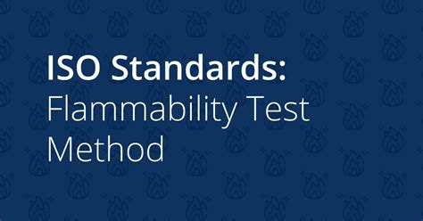 Iso Standards Flammability Test Method