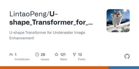 Github Lintaopeng U Shape Transformer For Underwater Image Enhancement U Shape Transformer