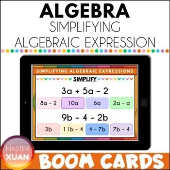 Simplifying Algebraic Expressions By Combining Like Terms By Master Xuan