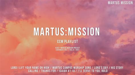 Ccm Playlist 새학기에 친구들과 함께 듣기 좋은 마르튀스 Ccm Playlist🎶 Youtube Music