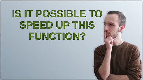 Mathematica Is It Possible To Speed Up This Function Youtube