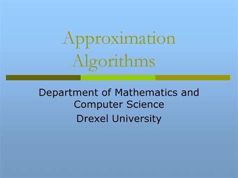 Approximation Algorithms Ppt Download