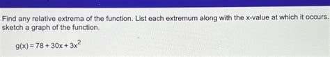 solved find any relative extrema of the function list each