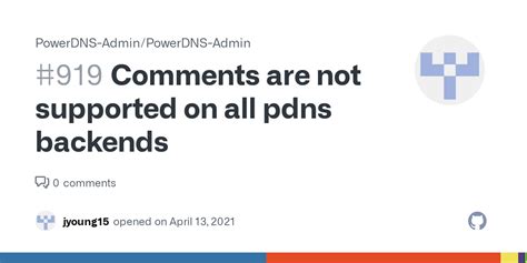 Comments Are Not Supported On All Pdns Backends Issue PowerDNS Admin PowerDNS Admin