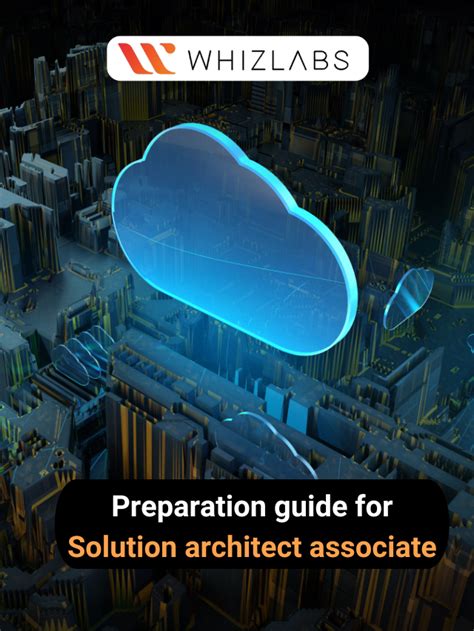 Preparation Guide For Solution Architect Associate Whizlabs Blog
