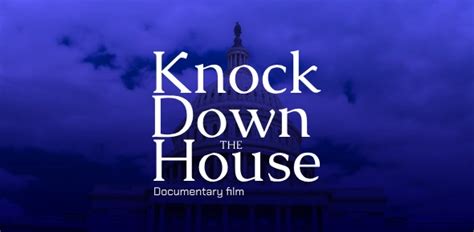 How Much You Know About Knock Down The House Quiz And Trivia