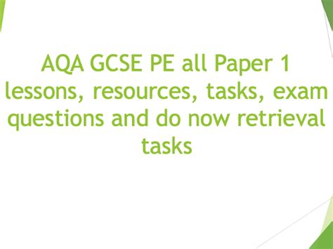 Aqa Gcse Pe Paper 1 Full Unit Of Lesson Resources Retrieval Exam Questions Bundle Teaching
