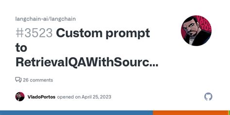 Custom Prompt To Retrievalqawithsourceschain · Issue 3523 · Langchain Ailangchain · Github