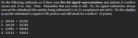 Solved Do The Following Arithmetic As If These Were Five Bit Chegg Com