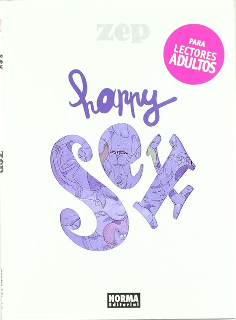 Happy Sex Spanish Edition Zep 9788467903324 Books