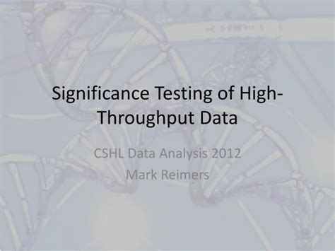 Ppt Significance Testing Of High Throughput Data Powerpoint