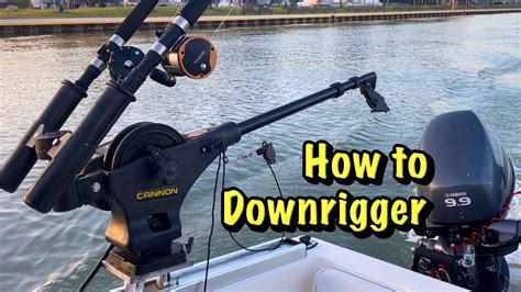 How To Set Up A Downrigger For Trolling At Juliet Ford Blog