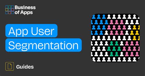 App User Segmentation Business Of Apps