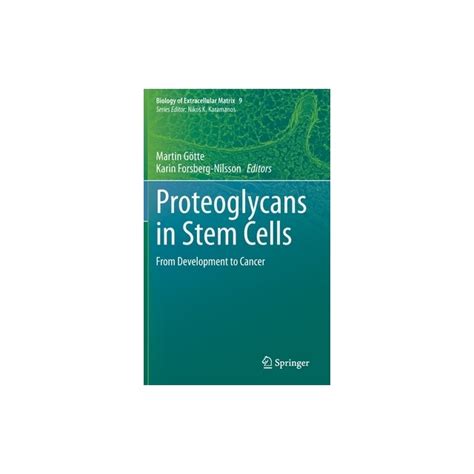 Proteoglycans In Stem Cells From Development To Cancer G Emagro