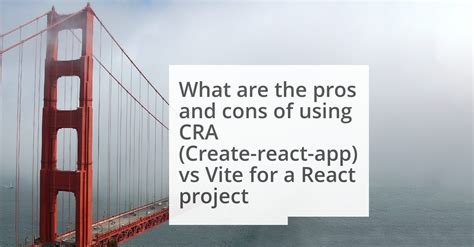 React Jobs On Linkedin Why I Choose Cra Create React App Over Vite