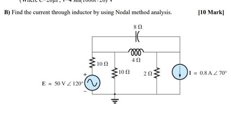 Solved B Find The Current Through Inductor By Using Nodal