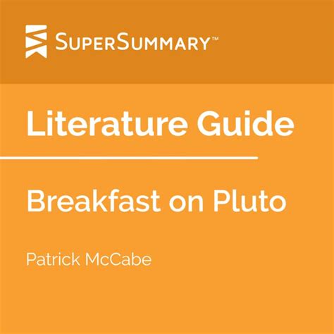 Breakfast On Pluto Literature Guide By Supersummary Tpt