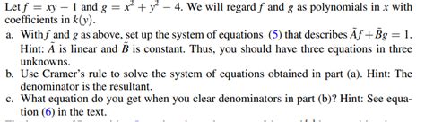 Solved Let F Xy 1 And G X2 Y2 4 We Will Regard F And G Chegg Com