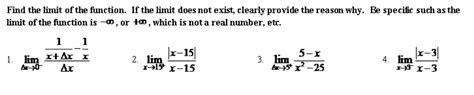 Solved Find The Limit Of The Function If The Limit Does Not Chegg