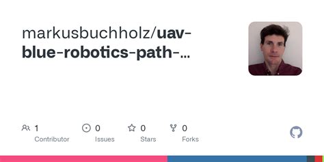 GitHub Markusbuchholz Uav Blue Robotics Path Planners