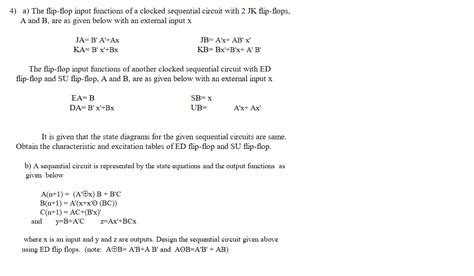 Solved 4 A The Flip Flop Input Functions Of A Clocked