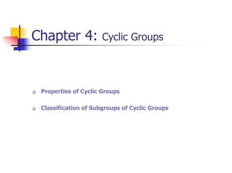 Cyclic Groups And Subgroups In Abstract Algebra Ppt