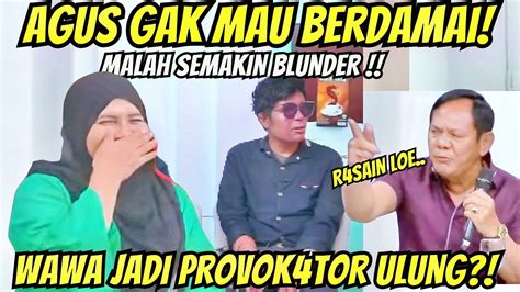 TERBONGKAR‼️PIHAK TEH NOVI SUDAH MAU DAMAI TAPI AGUS YANG GAK MAU! WAWA BIKIN MASALAH TAMBAH ...