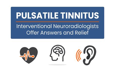 Pulsatile Tinnitus Interventional Neuroradiologists Offer Answers And Relief