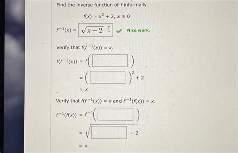 Solved Find The Inverse Function Of F Informally Chegg
