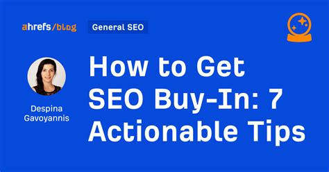 How To Get Seo Buy In 7 Actionable Tips