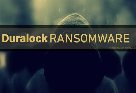 Remove Duralock Virus Duralock06 Files Ransomware Medusalocker Ransomware Adware Guru