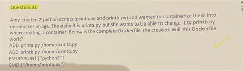 Solved Question 31 Amy Created 2 Python Scripts Printapy And